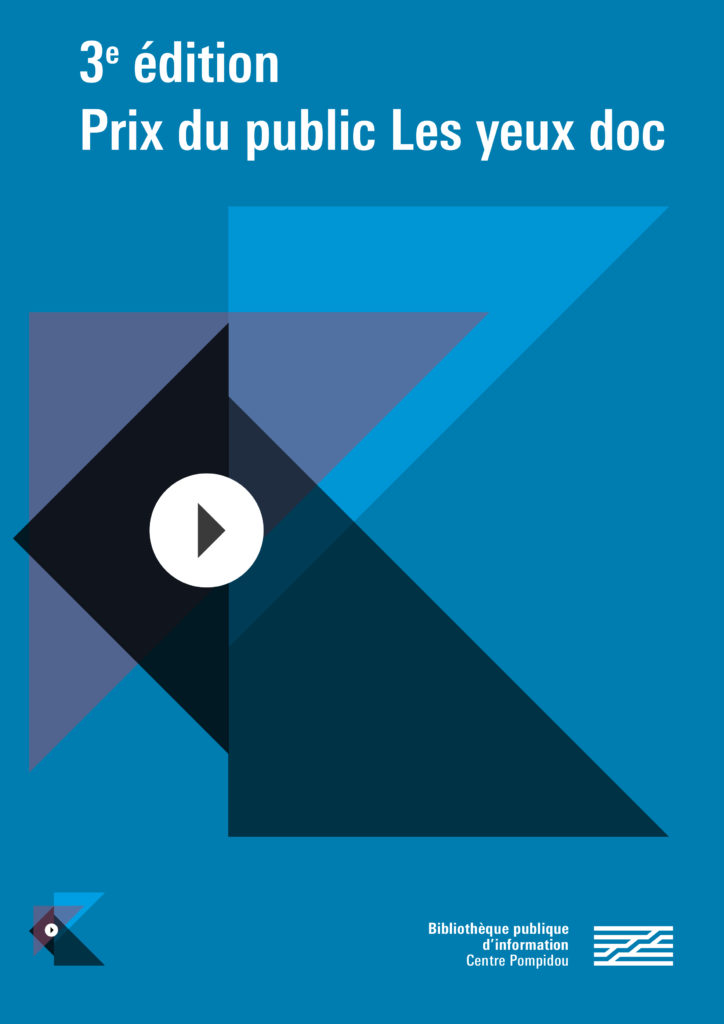 Prix du public « Les Yeux doc » - Acte 3 : Quel film documentaire aura votre préférence ? - Le ...